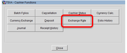 OPERA v5 PMS: How To Complete Foreign Currency Exchange